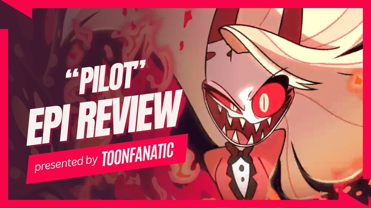 Hazbin Hotel Pilot Episode Review | Toon Fanatic - YouTube