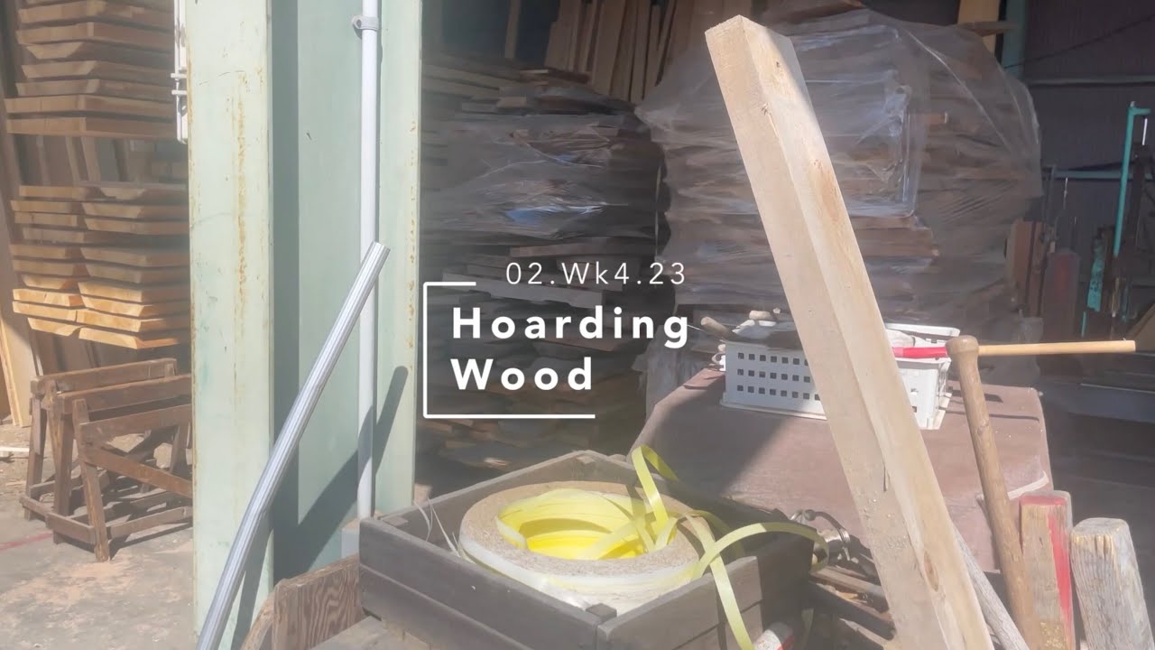 02 Wk4 23 Hoarding Lumber - YouTube