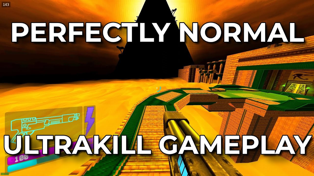 Perfectly Normal Ultrakill Gameplay - YouTube