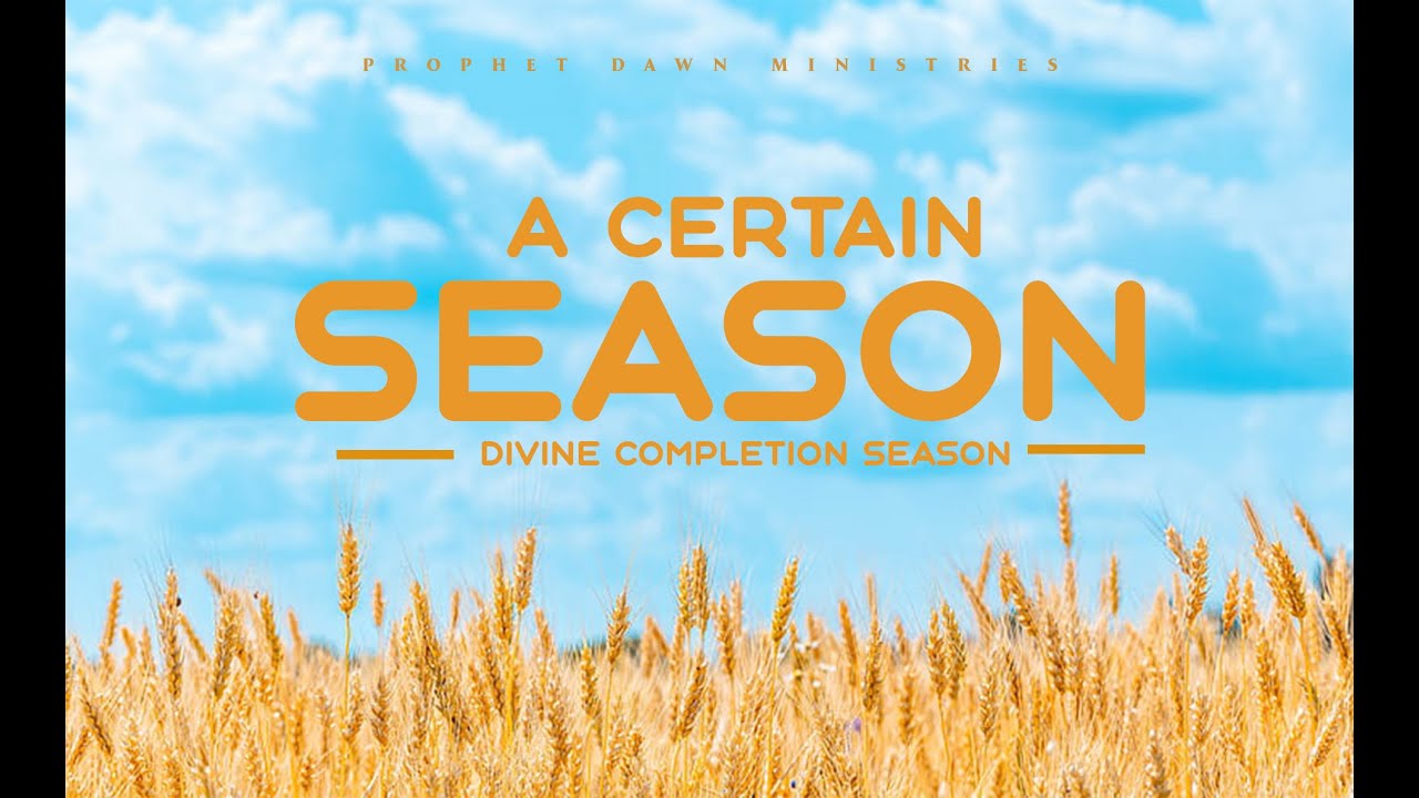 A CERTAIN SEASON - YouTube