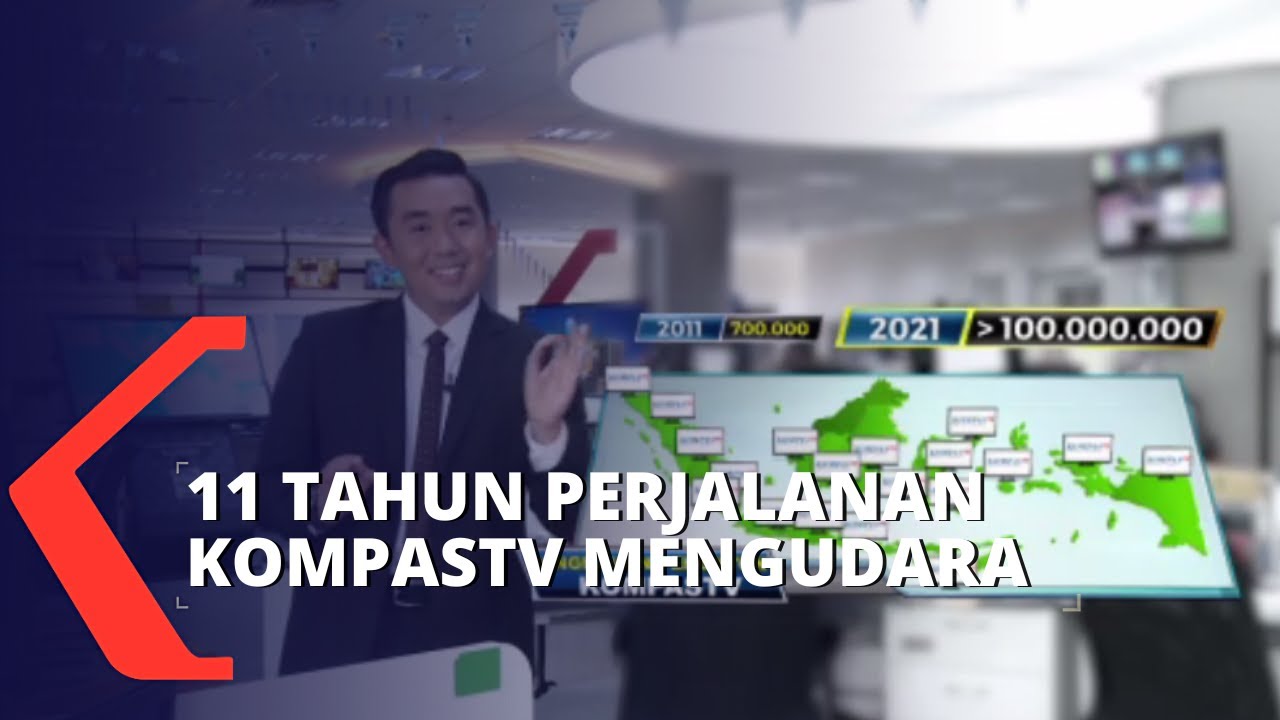 11 Tahun Perjalanan KompasTV Mengudara - YouTube