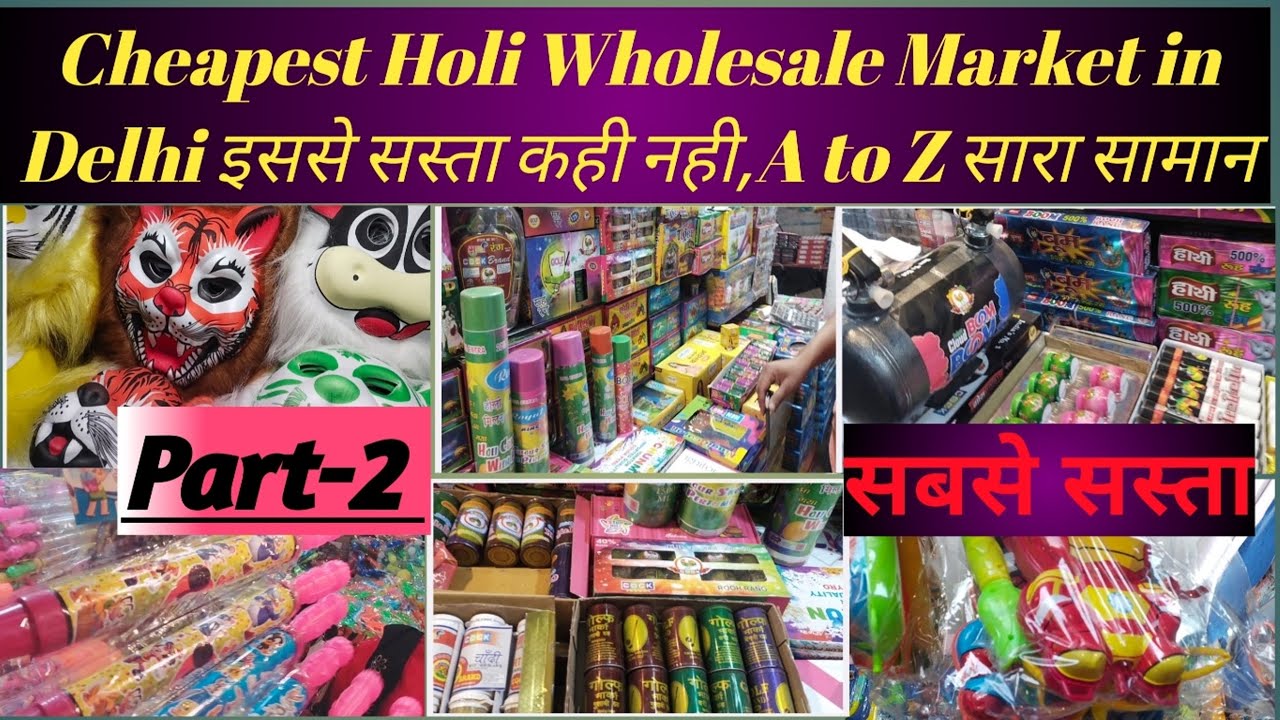 CHEAPEST HOLI MARKET IN DELHI | LATEST COLLECTION | WHOLESALE HOLI ...