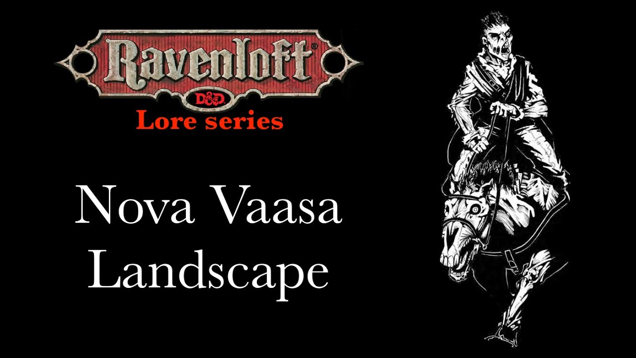 Ravenloft Lore - Nova Vaasa Landscape - YouTube