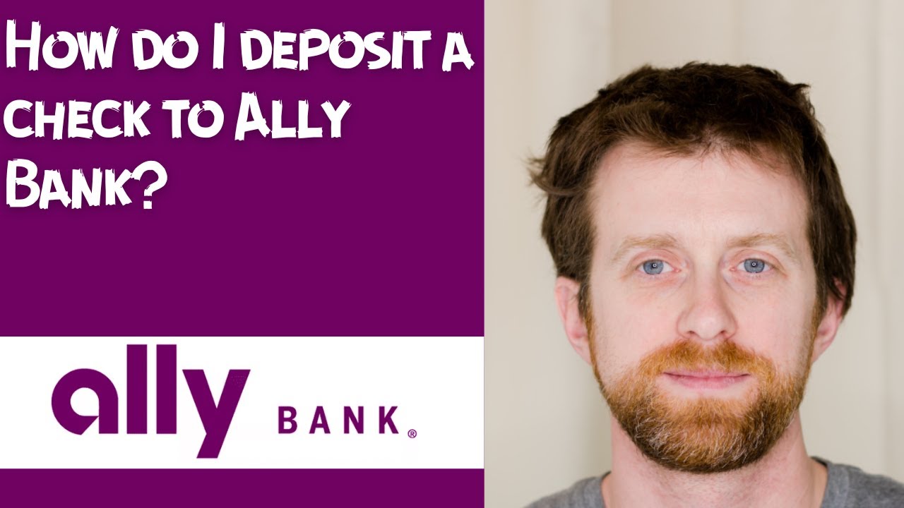 How do I deposit a check to Ally Bank - YouTube