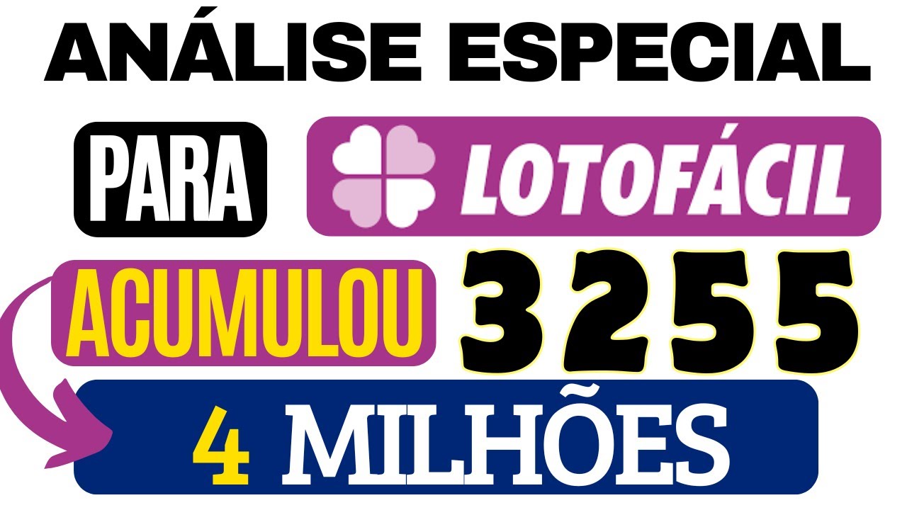 ANÁLISE PARA LOTOFÁCIL 3255 - YouTube