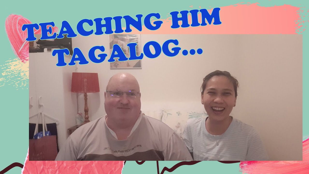 Teaching My Partner How To Speak Tagalog Vlog#3 - YouTube