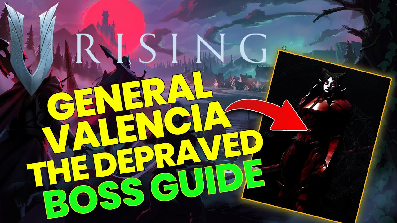 V Rising SOLO Boss Guide - General Valencia the Depraved - YouTube