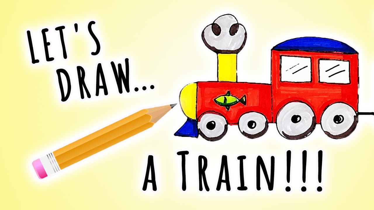 HOW TO DRAW A TRAIN. Let's draw a fun train. It's easy to learn & super ...