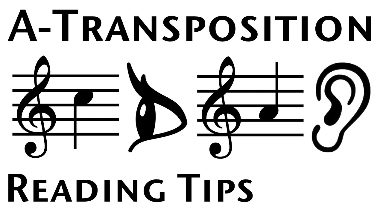 A-Transposition Reading Tips - YouTube