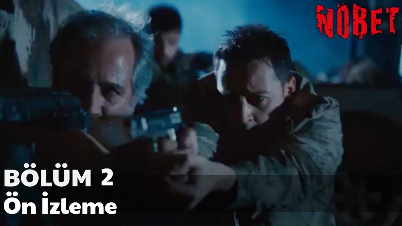 Nöbet 2. Bölüm Ön İzleme - YouTube