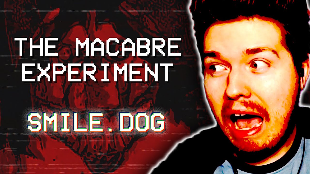SMILE.JPG CREEPYPASTA IS BACK. | The Macabre Experiment 1: Smile.dog ...