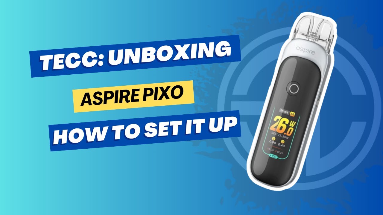 Aspire Pixo Setup Guide: Step-by-Step Tutorial for Beginners! 🌬️ - YouTube