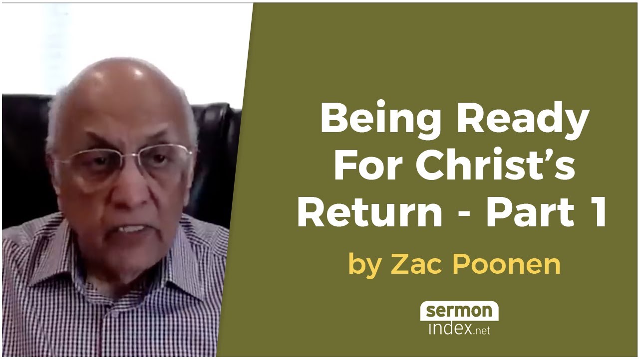Being Ready for Christ's Return - Part 1 by Zac Poonen - YouTube