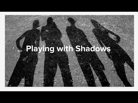 Playing with Shadows - YouTube