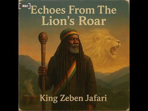 Roots Reggae Vibes (1976) [Unreleased Album] King Zeben Jafari – Echoes From the Lion’s Roar