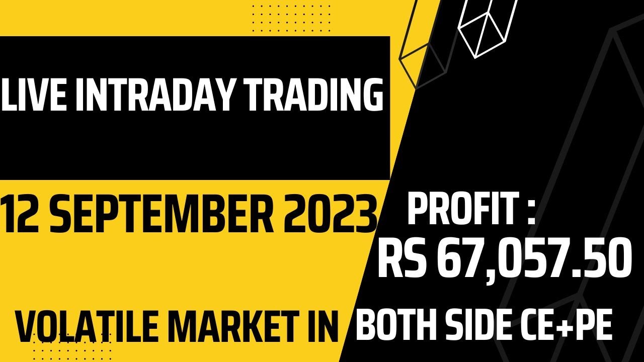 Live Intraday Trading 12 September 2023 - YouTube