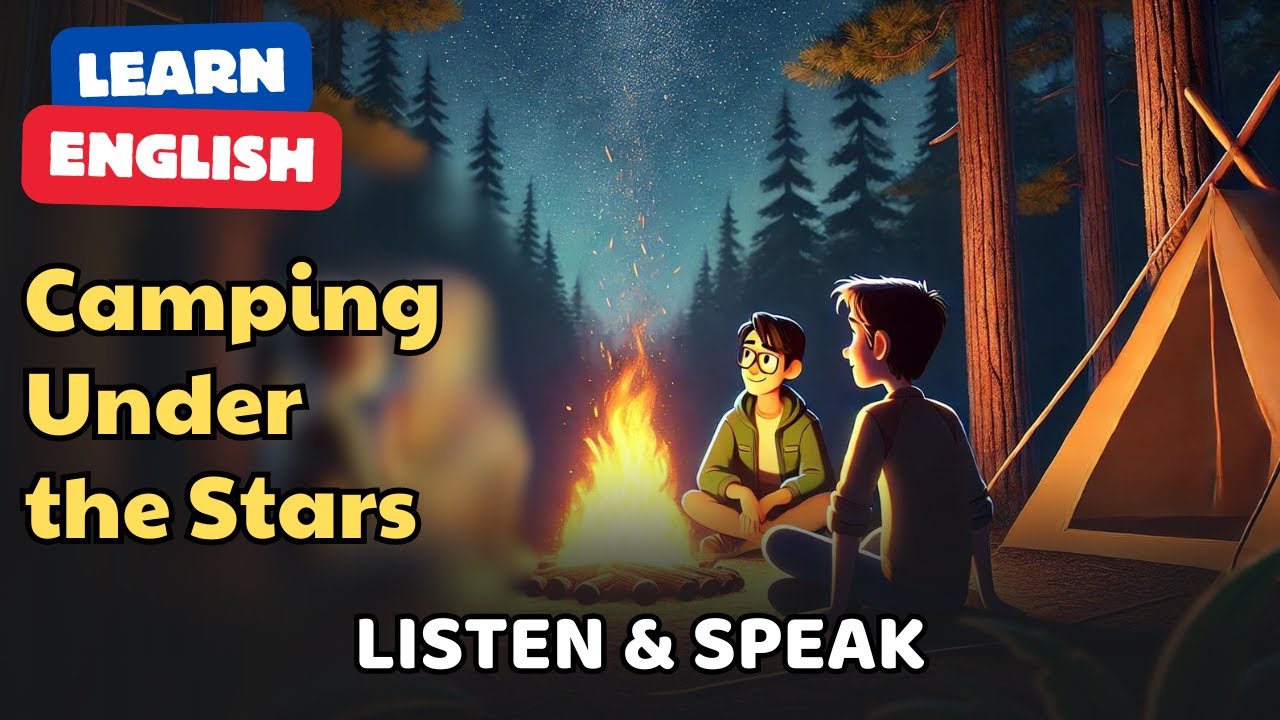 Camping Under the Stars | English Stories | English Listening Skills ...
