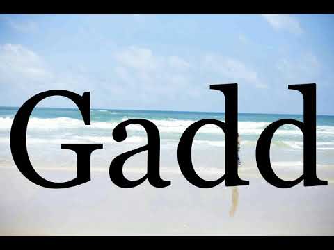 How To Pronounce Gadd🌈🌈🌈🌈🌈🌈Pronunciation Of Gadd - YouTube