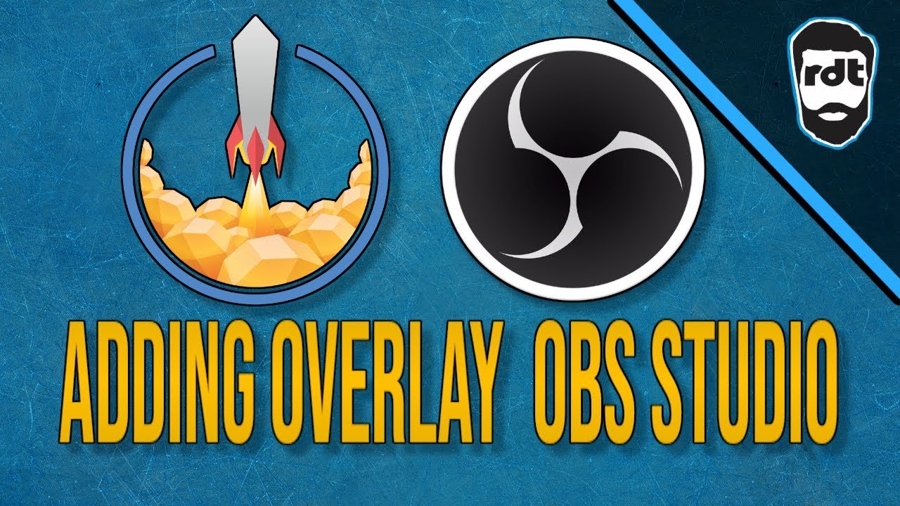 Techy Tips: Overlay Tutorial - OBS STUDIO + StreamElements - YouTube