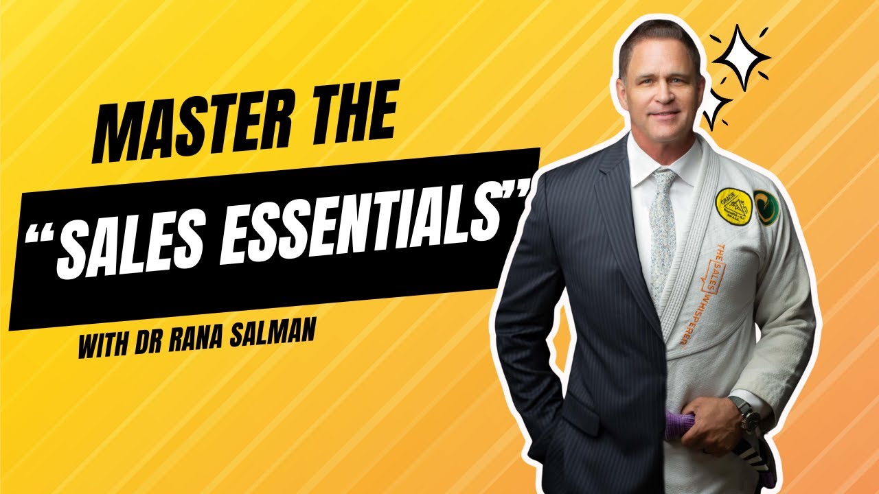Master The Sales Essentials With Texan, Dr. Rana Salman - YouTube