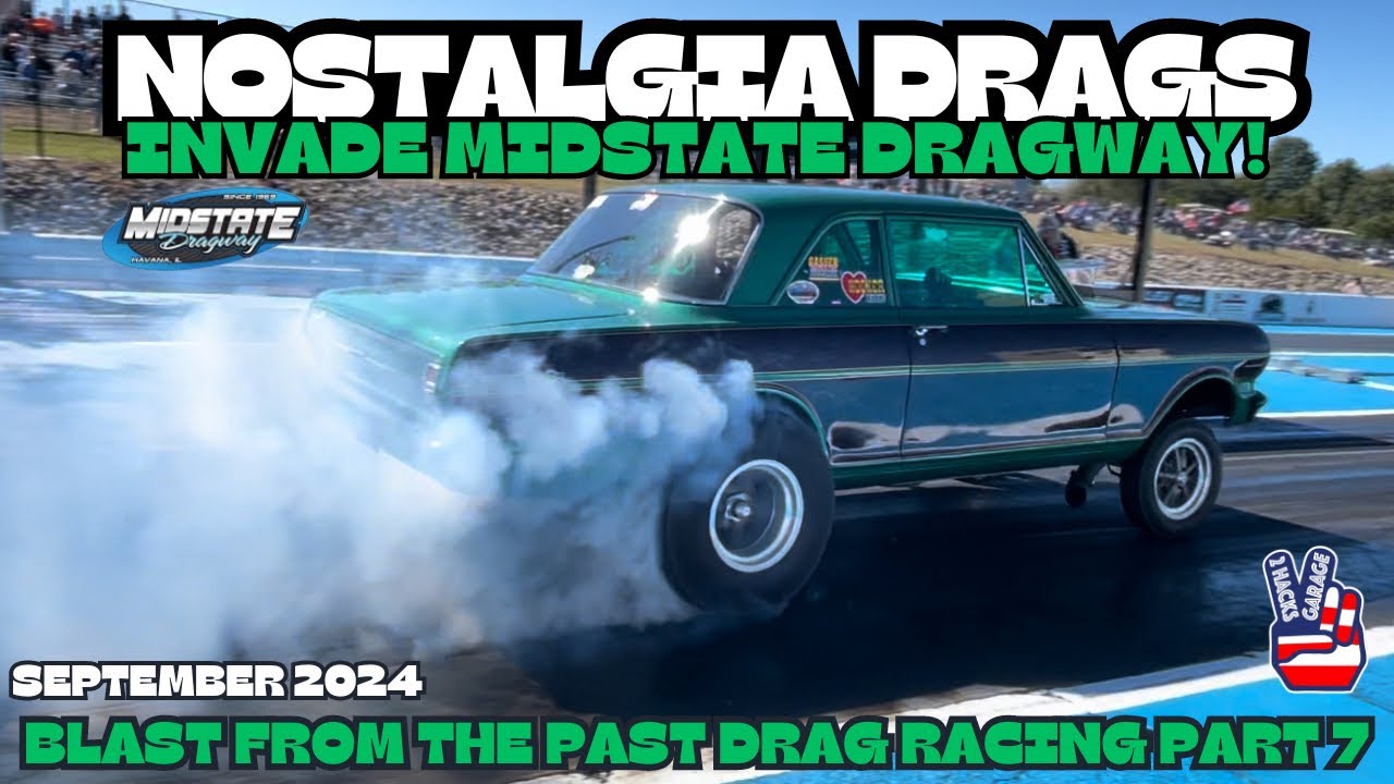 Nostalgia Drags Invade Midstate Dragway! Blast From the Past Drag ...