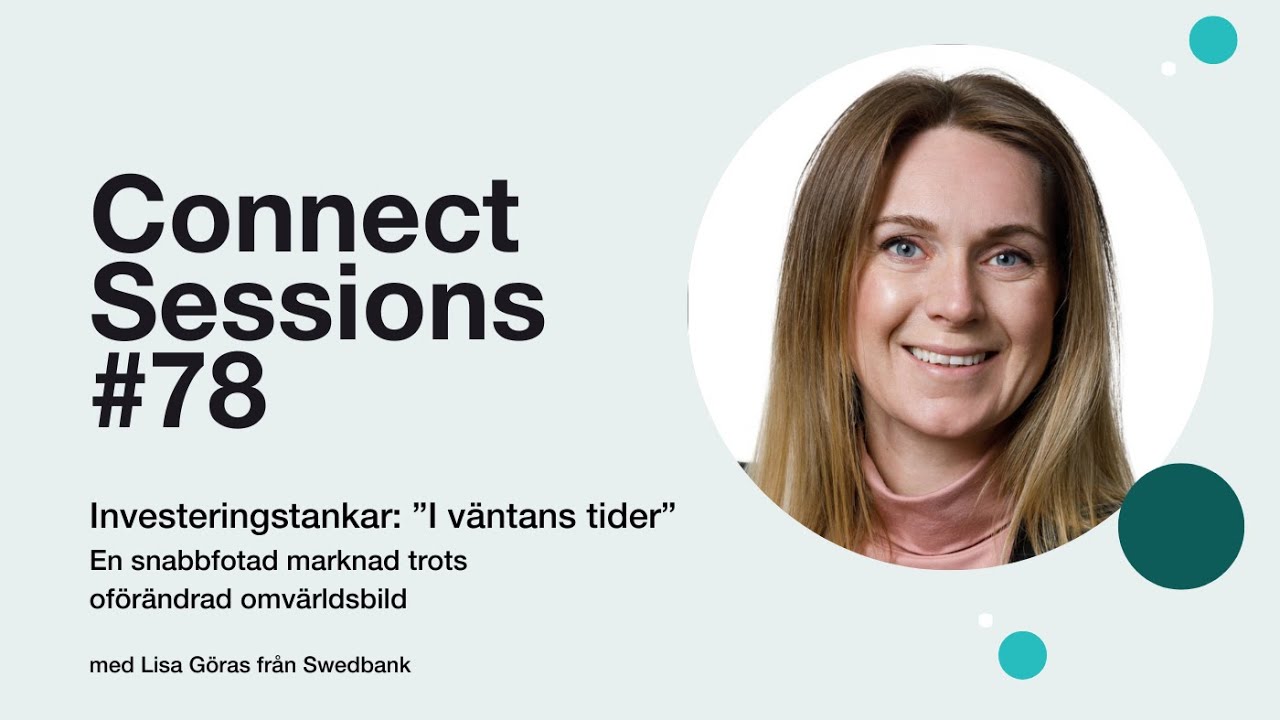 Om Investeringstankar - ”I väntans tider” | Connect Sessions med Lisa ...