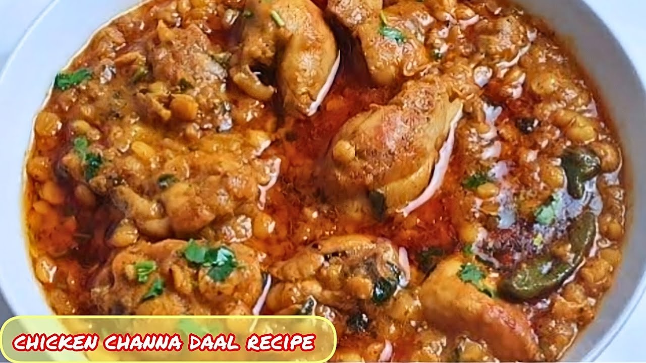 Chana Daal Chicken Recipe || Delicious chicken daal recipe - YouTube