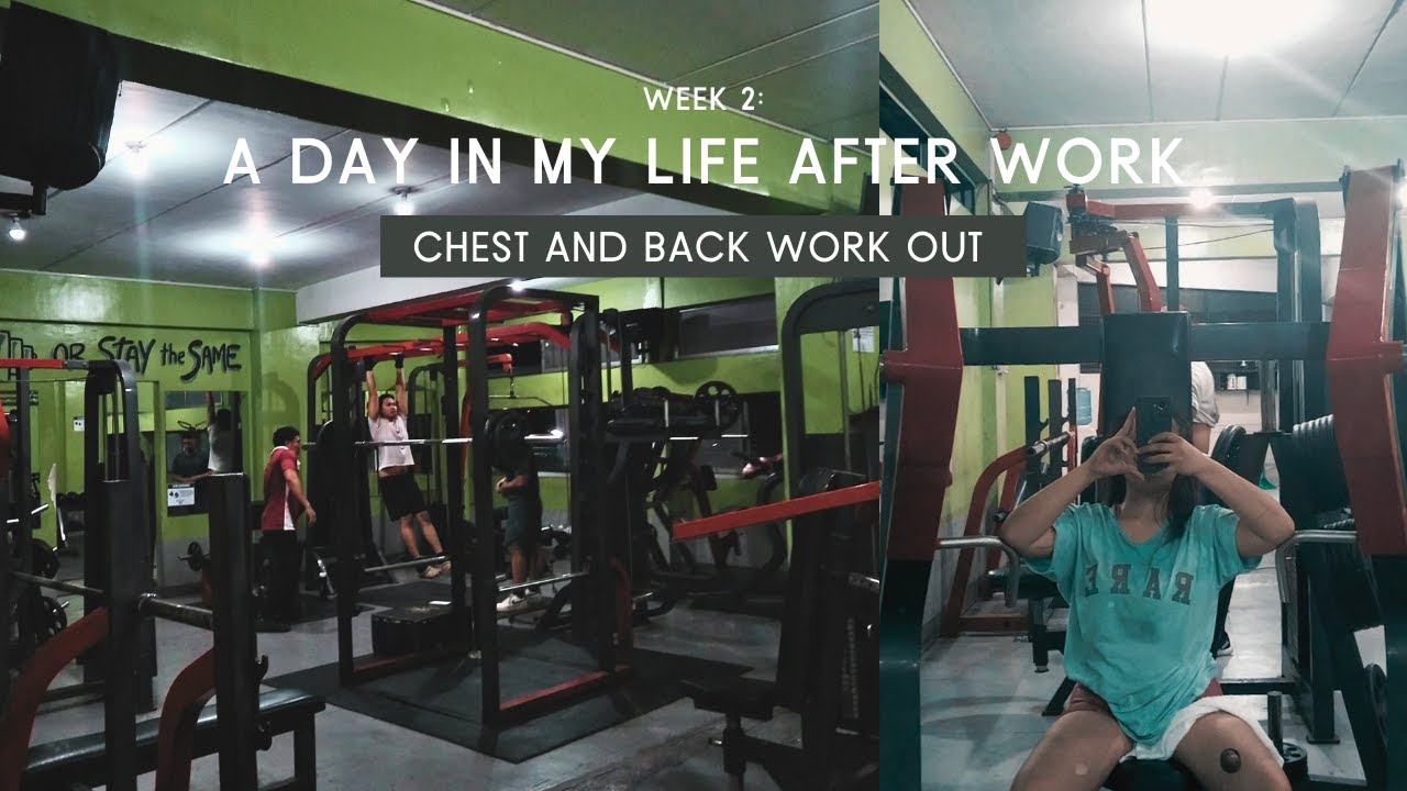 Night Gym Progress: Week 2 Chest & Back Workout | Striving for Health ...