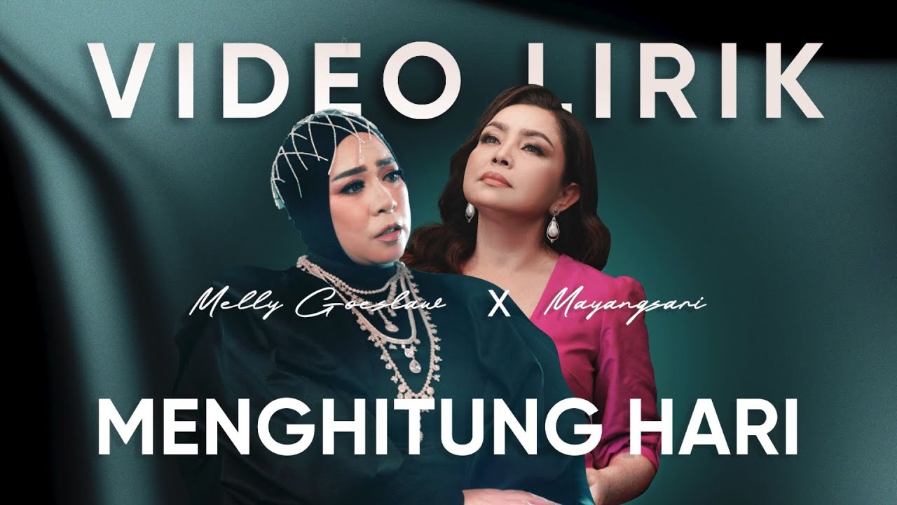 Melly Goeslaw Ft.Mayangsari - Menghitung Hari | Lirik - YouTube