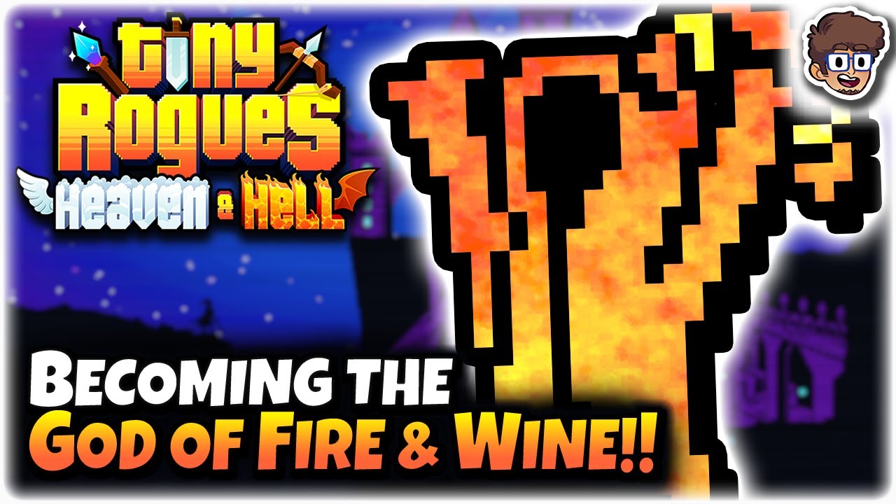 Becoming the God of Fire & Wine! | Tiny Rogues: Between Heaven & Hell - YouTube