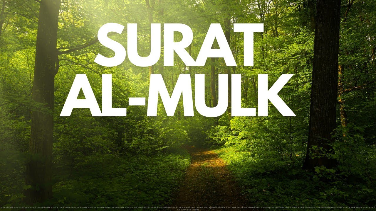 Surat Al-Mulk Latin Dan Terjemahan Bahasa Indonesia - YouTube