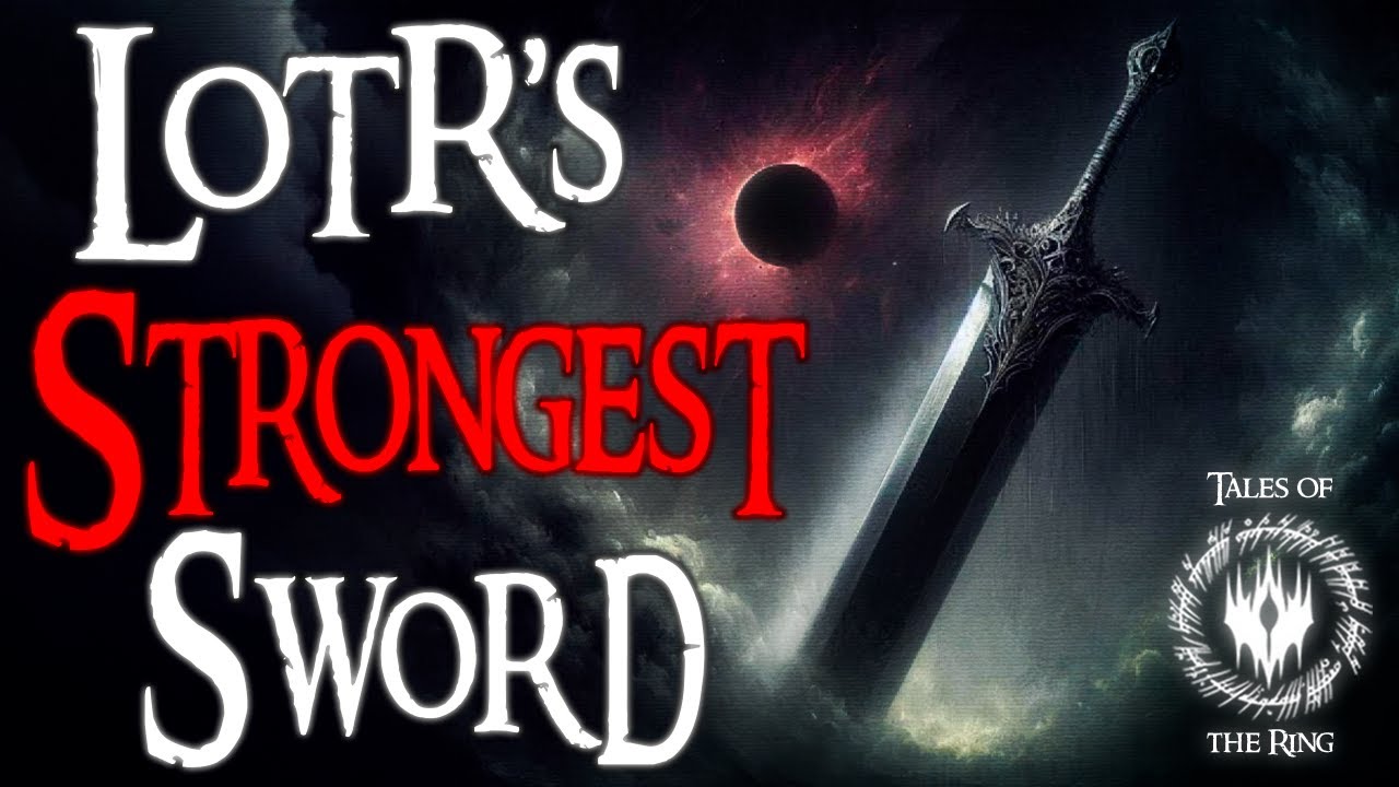 CRUELER Than the One Ring? Anglachel the STRONGEST Sword | LOTR LORE ...