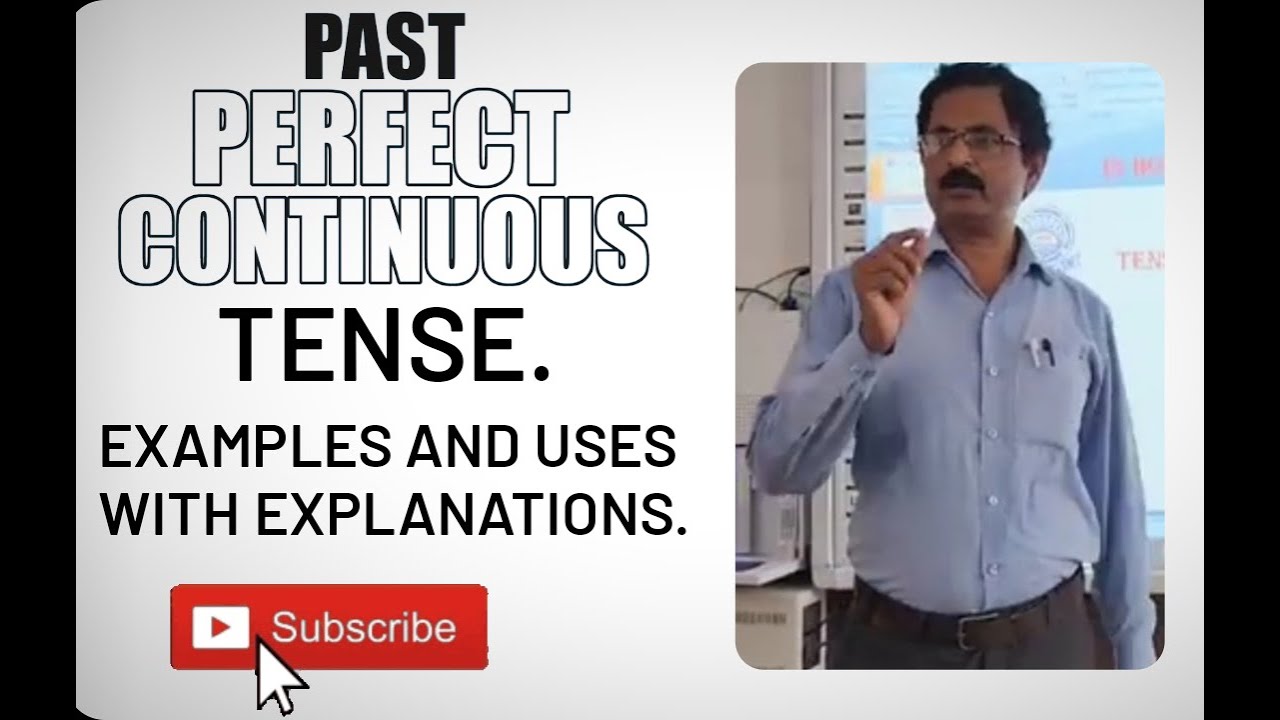 Past Perfect continuous Tense, Structures with Examples and uses with ...