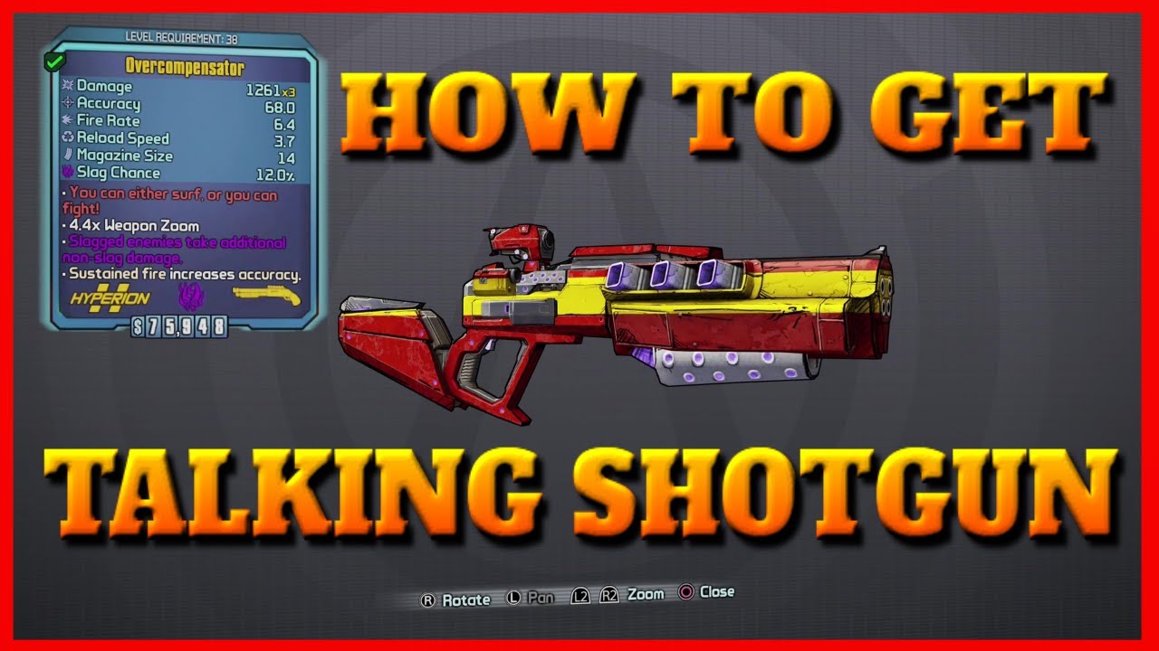 Borderlands 2 How to Get the Overcompensator - All New Talking Shotgun ...