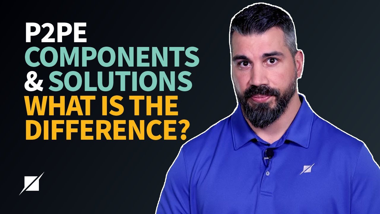 P2PE Components and Solutions: What Is The Difference? - YouTube