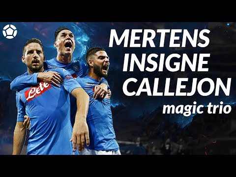 Mertens 🔹 Insigne 🔹 Callejon ● Magic Trio ● 2017-18 ● 4K