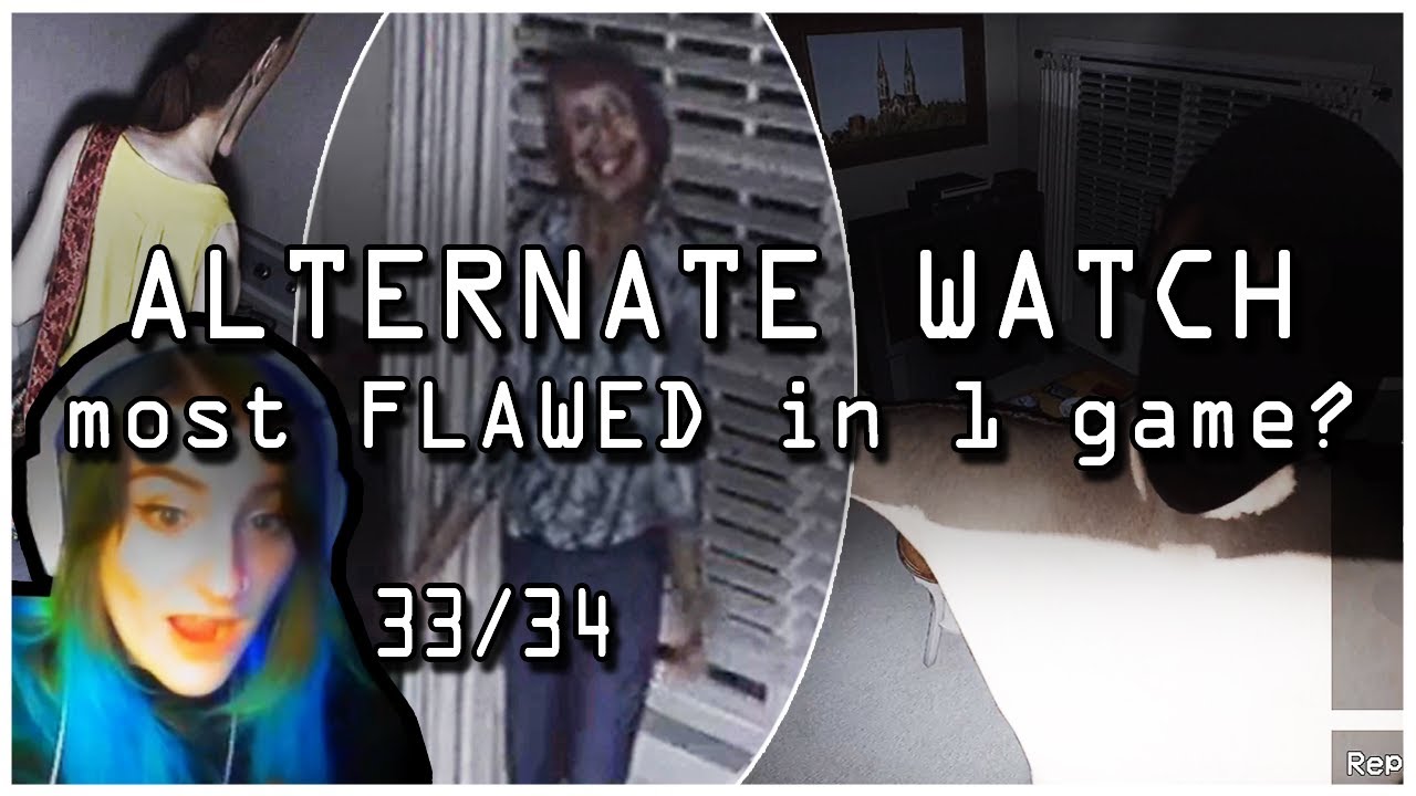 alternate-watch-flawed-party-most-flawed-i-ve-ever-had-in-2-games