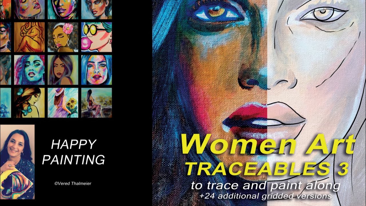 Traceable 3 Women Art - Acrylic Painting Book @EasyPaintingVered - YouTube