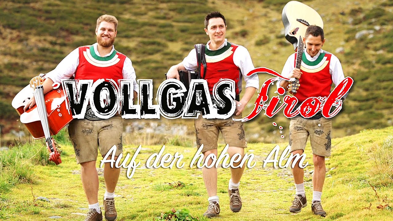 VOLLGAS TIROL - Auf der hohen Alm - YouTube Music