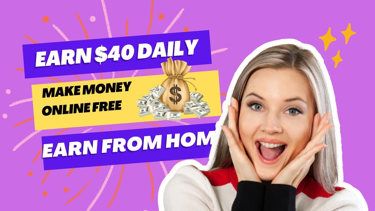 Earn $40 Daily With Mobile | Make Money Online Free | Earn From Home ...
