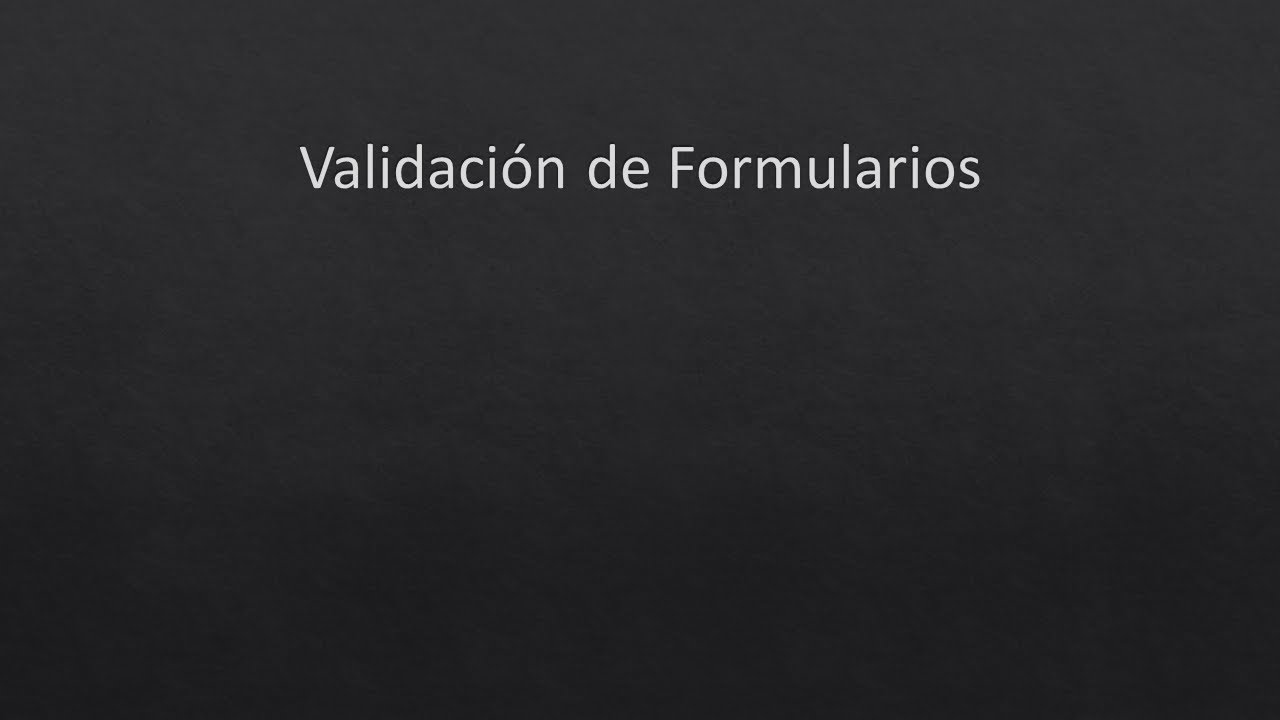 Validación de Formularios con Javascript - YouTube
