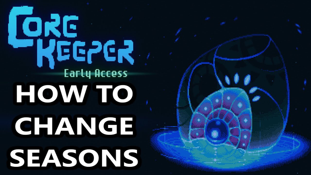 How To Change Season Core Keeper - YouTube