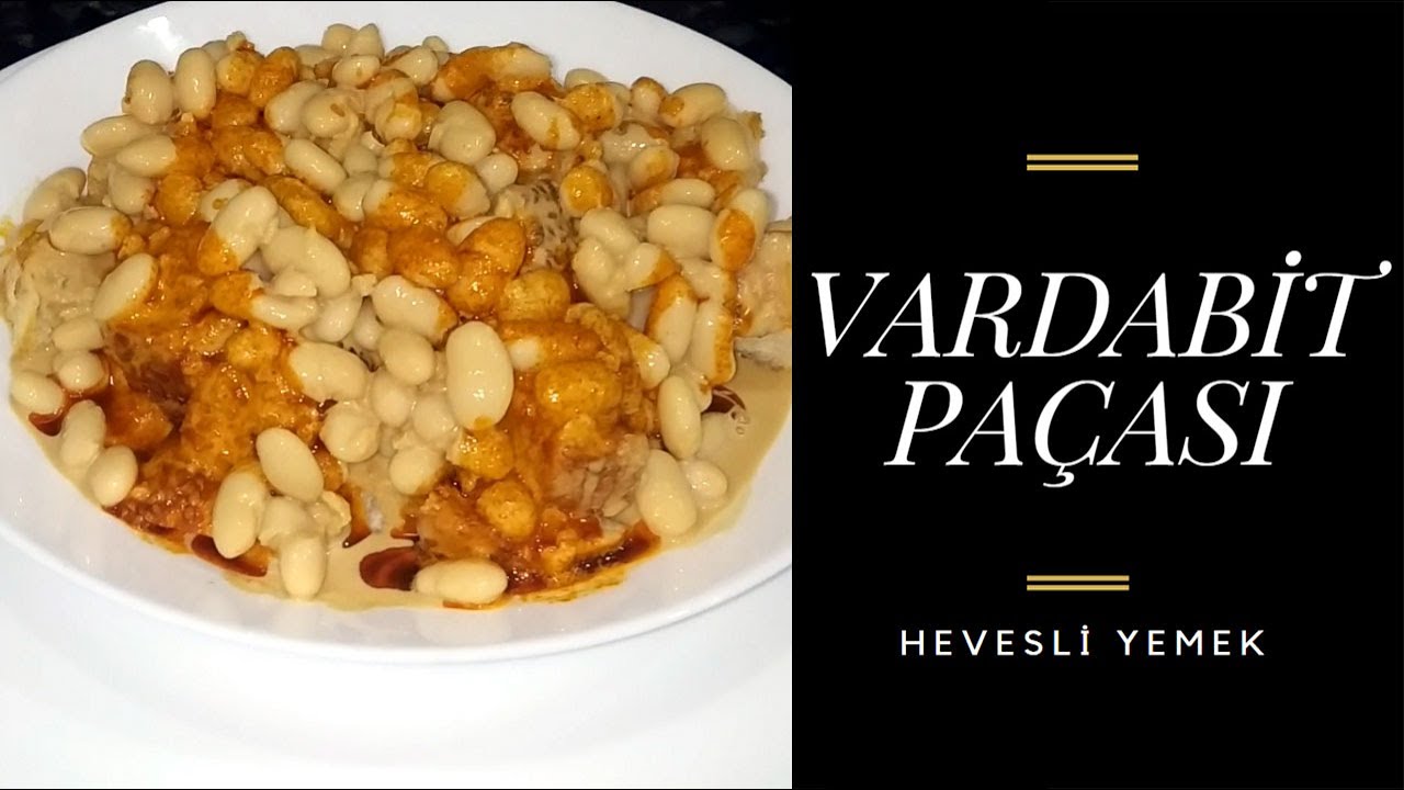 Vardabit Paçası | Hevesli Yemek - YouTube