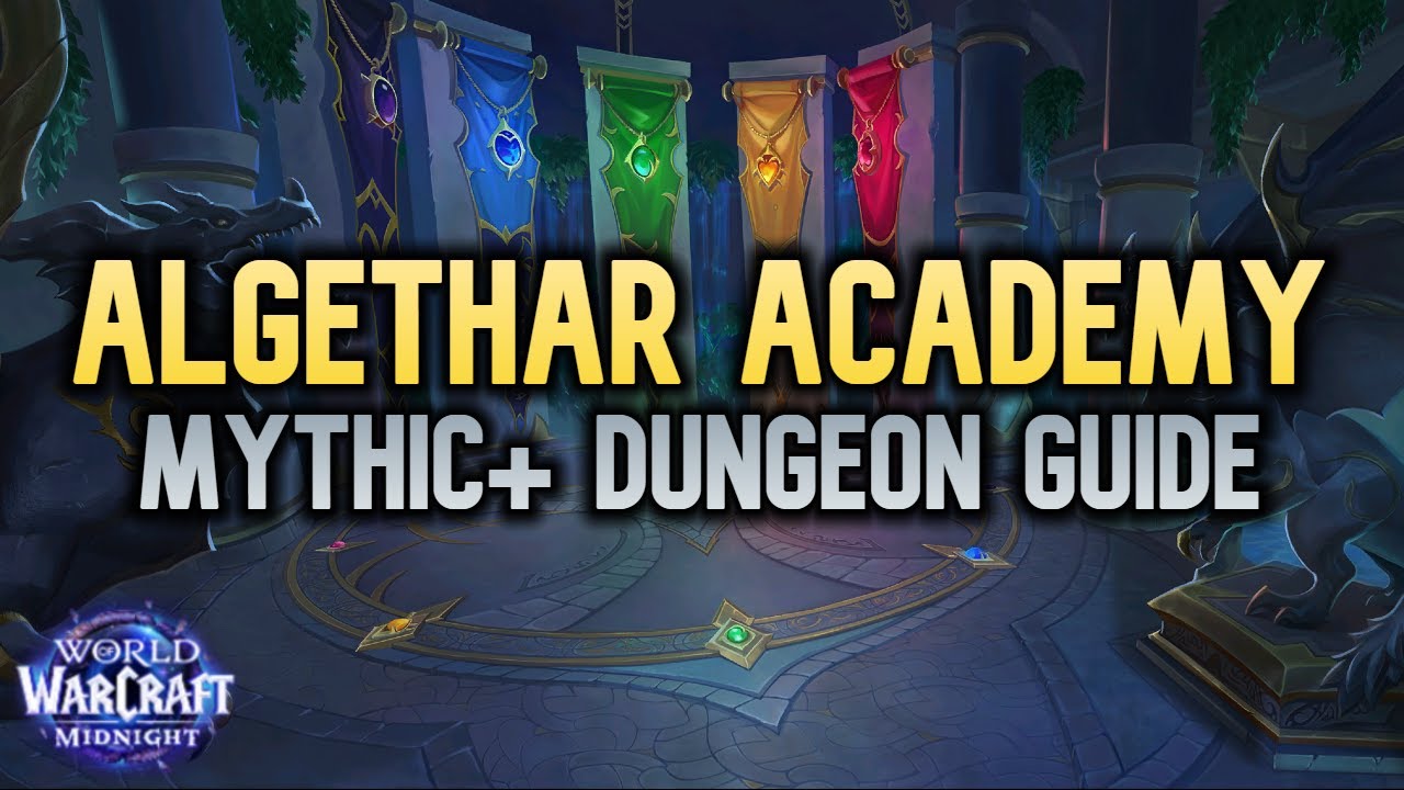 Algethar Academy - Mythic+ Dungeon Guide | Midnight Season 1 - YouTube
