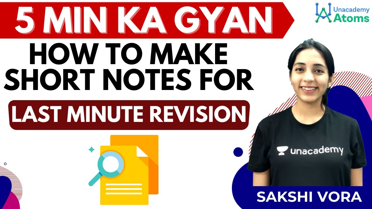 How To Make Short Notes For Last minute Revision 5 Min Ka Gyan Unacademy Atom Sakshi How To Make Short Notes For Last minute Revision 5 Min Ka Gyan Unacademy Atom Sakshi