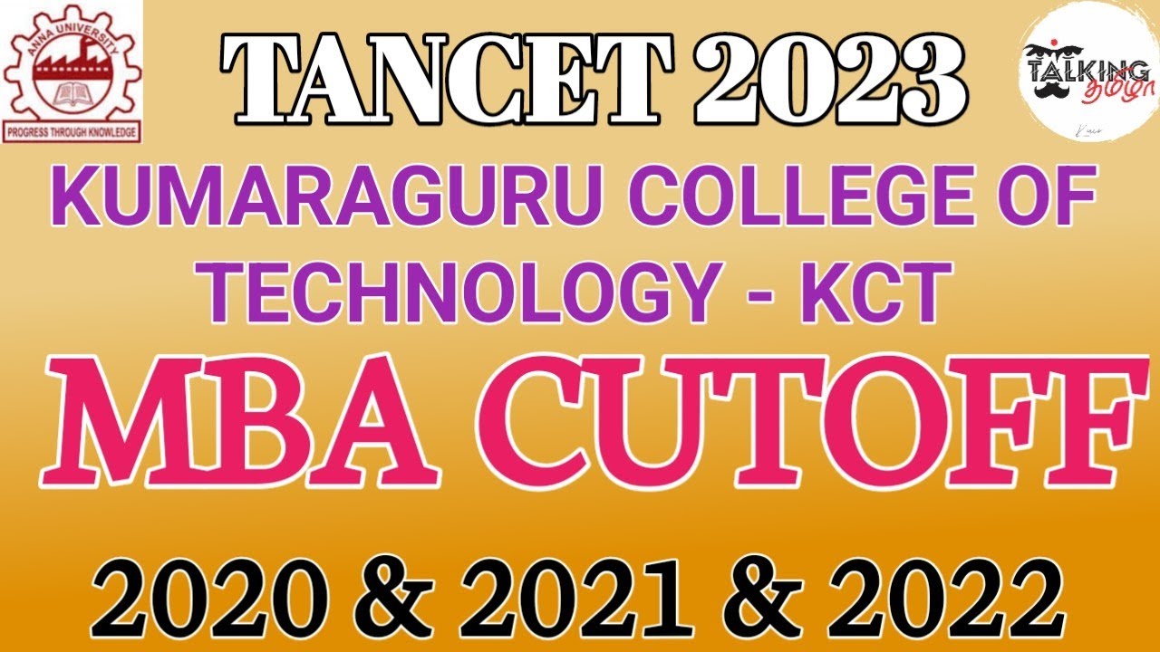 TANCET 2023 || KCT - KUMARAGURU COLLEGE OF TECHNOLOGY || MBA CUTOFF 2020,2021,2022 ...