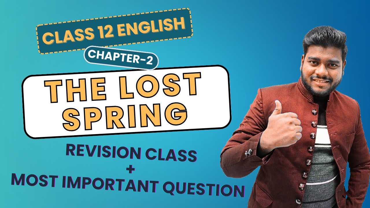 The Lost Spring Chapter 2 | Most Important Questions & Answers for ...