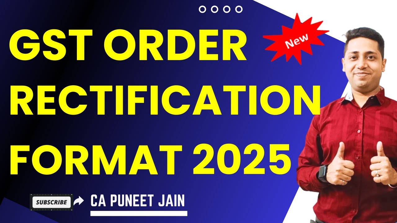 GST RECTIFICATION FORMAT |NOTICE,ORDER APPEAL और RECTIFICATION OF ORDER ...