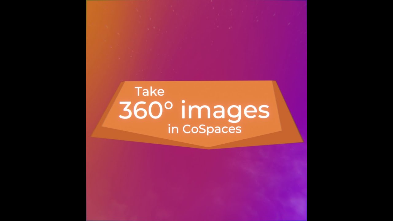 Take 360° images in CoSpaces - CoSpaces Edu Feature Friday - YouTube