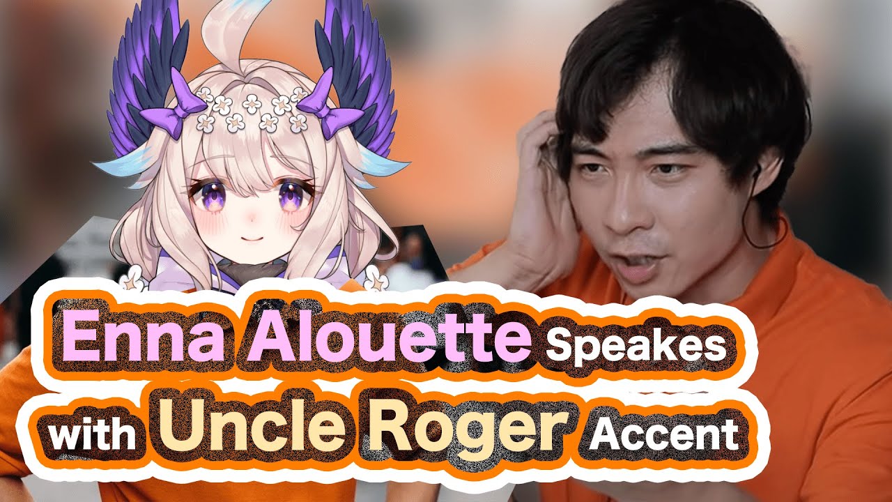 [CLIP]When Enna Alouette speakes with Uncle Roger Accent #Nijisanjien # ...